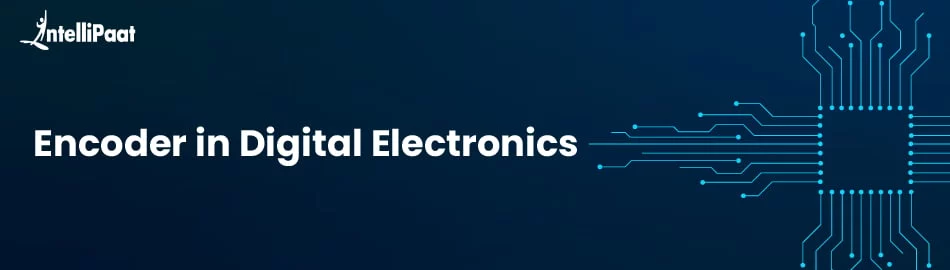 What Is Encoder in Digital Electronics and How It Works