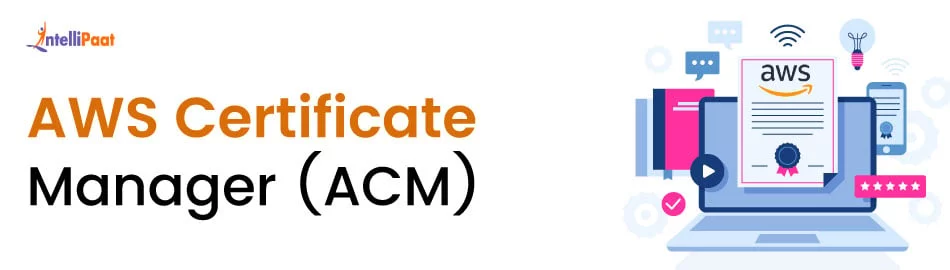 AWS Certificate Manager (ACM) - The Complete Guide for 2026