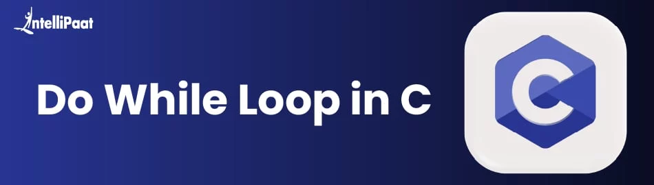 Do While Loop in C: Syntax, Examples, and Explanation