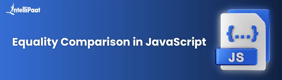 Equality Comparison in JavaScript