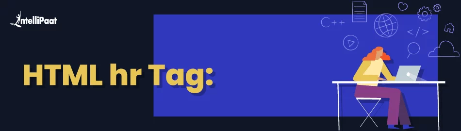 hr Tag in HTML: Syntax, Usage, and Examples