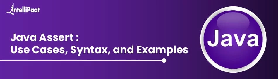 Assert Keyword in Java: Use Cases and Examples