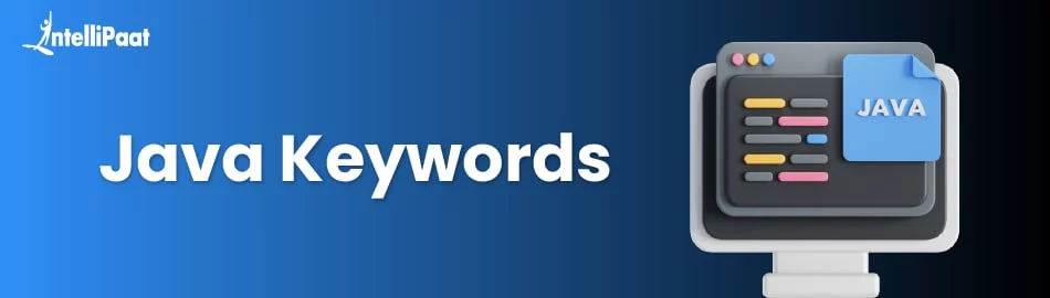 Java Keywords: A List of 50 Keywords with Examples