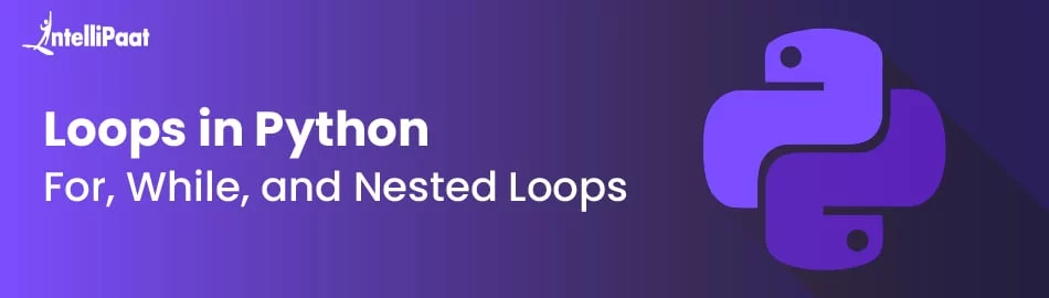 Python Loops: For, While & Nested Explained with Examples