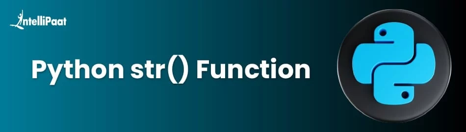Python str() Function: Overview, Syntax and Examples