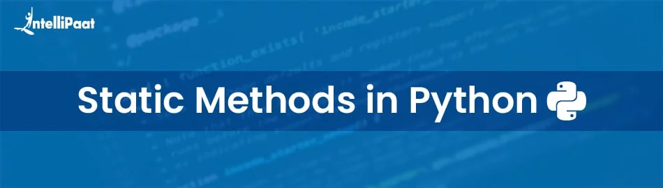 Python @staticmethod - Intellipaat
