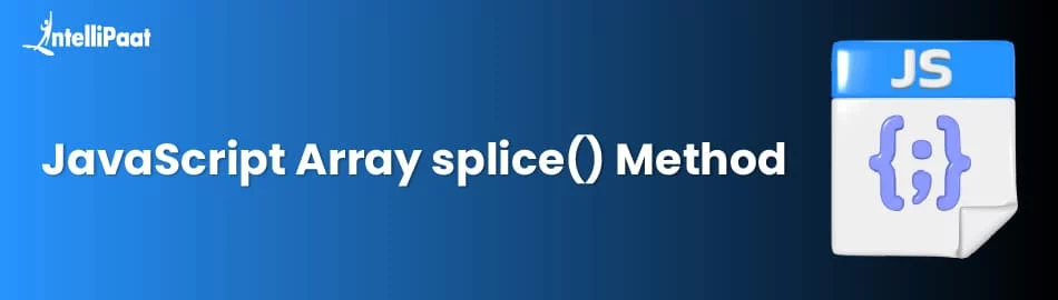 JavaScript Splice Method and Function Explained with Examples
