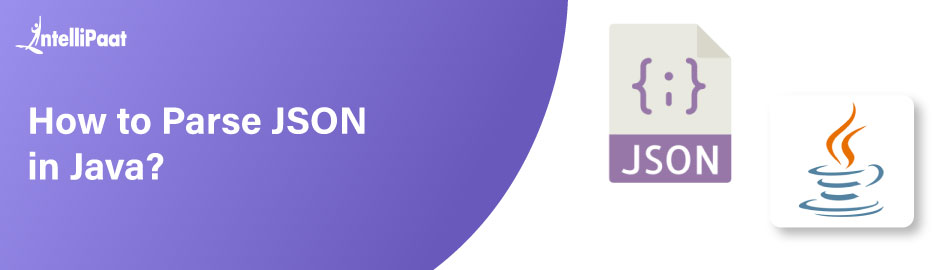 How to Parse JSON in Java? - Intellipaat