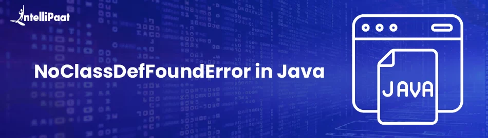 NoClassDefFoundError in Java - Intellipaat
