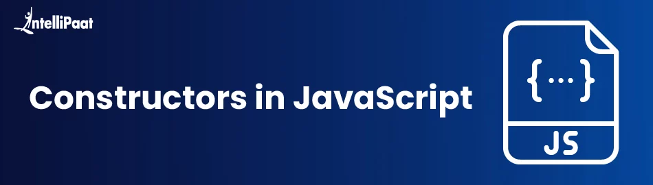 JavaScript Constructor: Function, Methods, and Examples