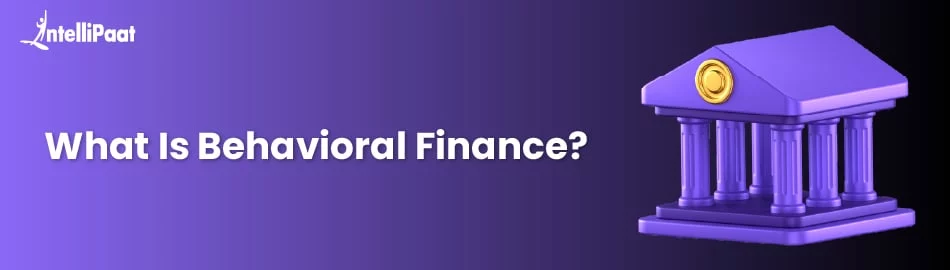 Behavioral Finance: The Psychology Behind Financial Decisions