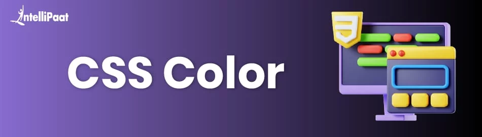 CSS Color: A Guide to Hex, RGB, HSL, & Color Names