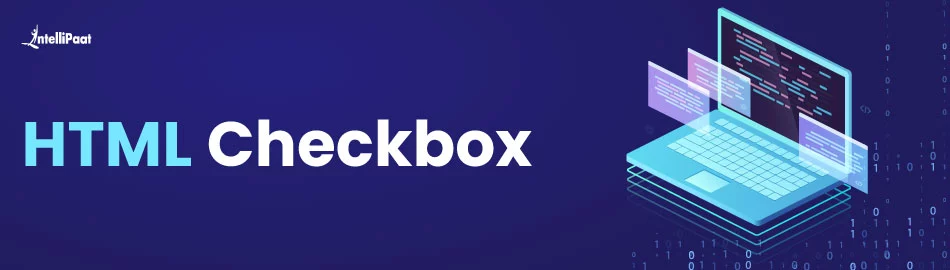 HTML Checkbox: Syntax, Examples, and Usage in Forms