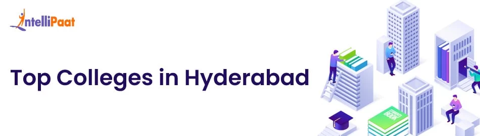 Top Colleges in Hyderabad 2026: Rankings, Fees & Placements